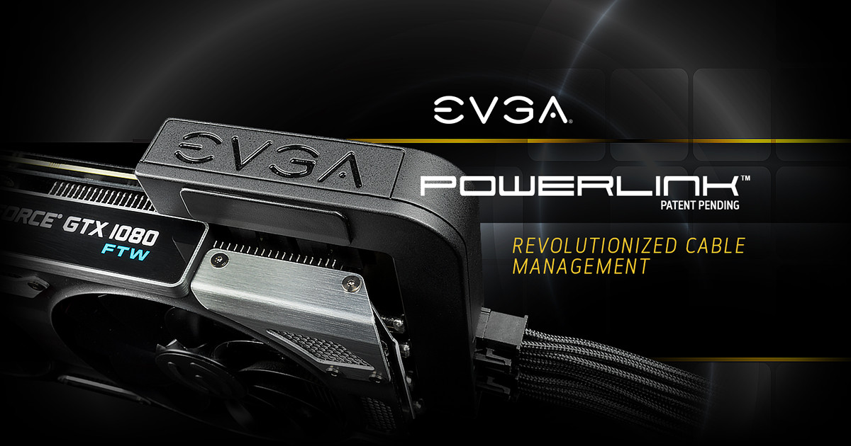 EVGA - Articles - EVGA PowerLink™